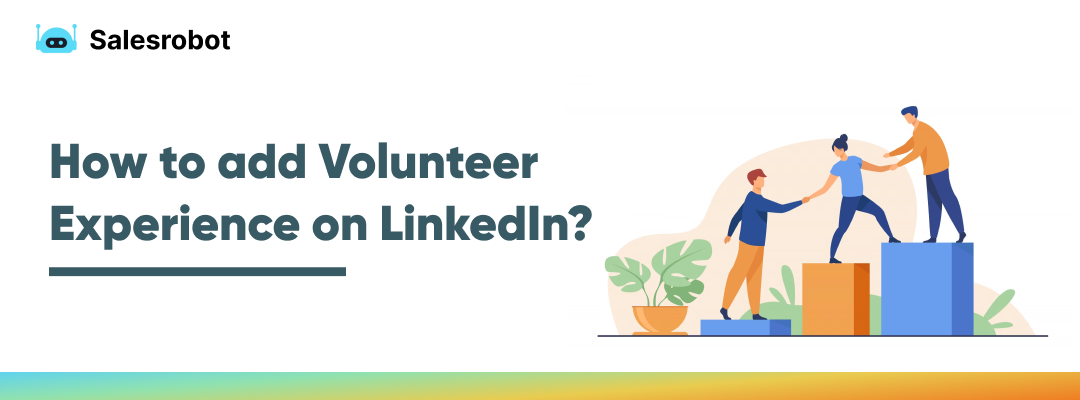 How To Add Volunteer Experience On LinkedIn how-to-add-volunteer-experience-on-linkedin